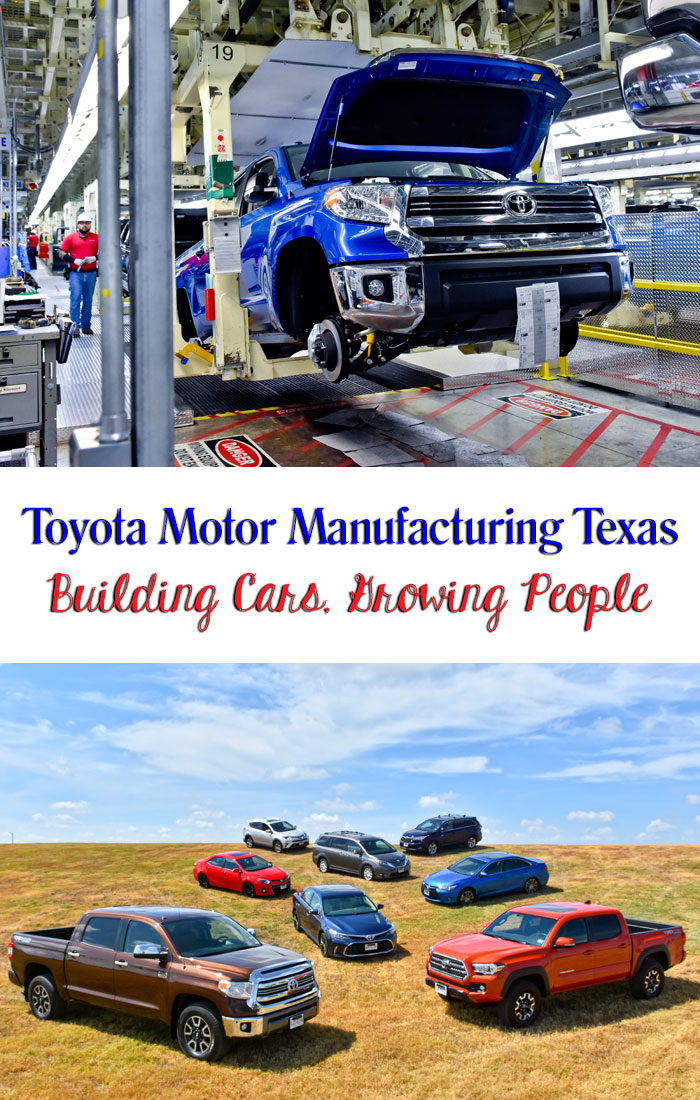 Toyota Motor Manufacturing Texas: Building Cars, Growing People – A ...