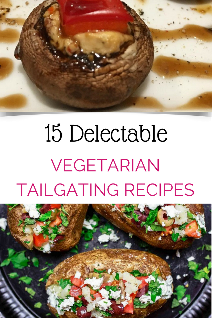 15 Crowd Pleasing ? Vegetarian ? Tailgating Recipes | AGirlsGuidetoCars ...