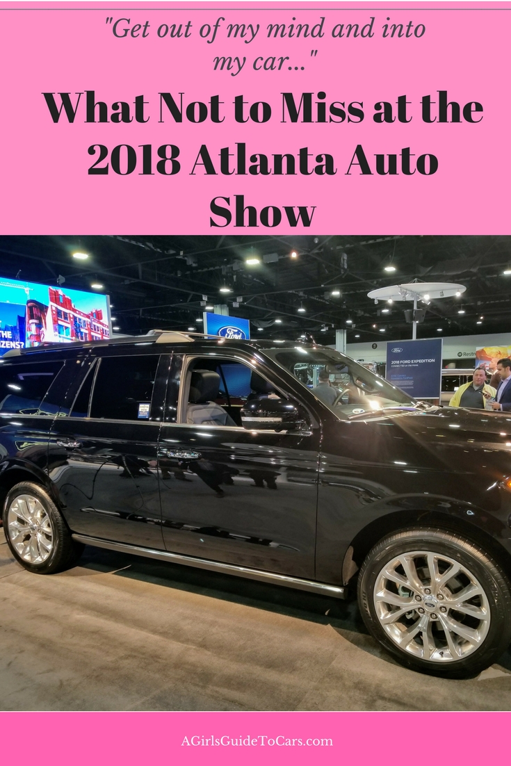 Atlanta Auto Show (2018) - 5 Things Not to Miss During Your Visit