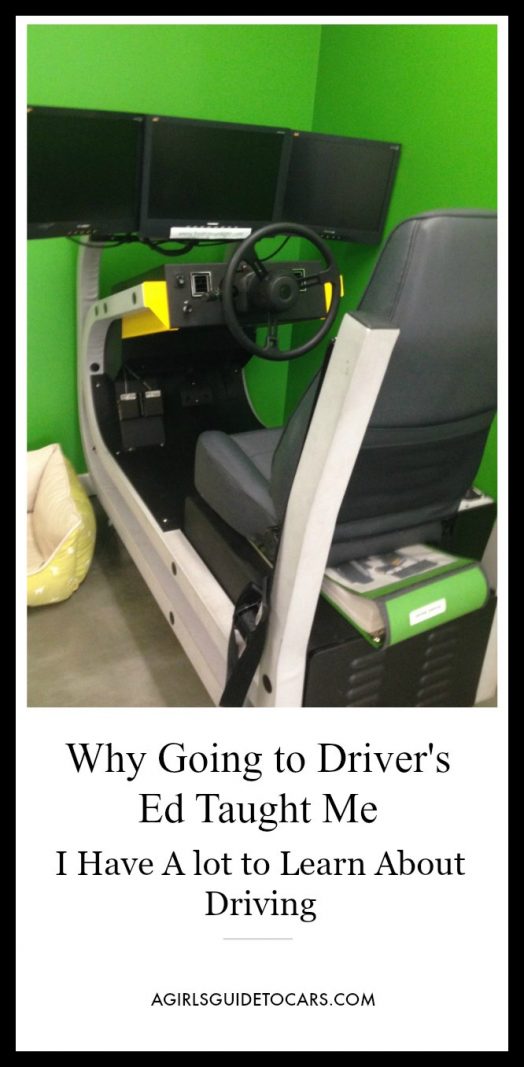 I Went To Driver’s Ed And Learned … I Have A Lot To Learn About Driving ...