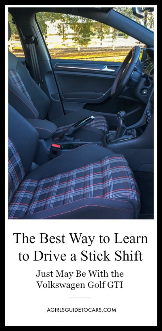 Learn How to Drive Manual in the VW Golf GTI - A Girls Guide to Cars