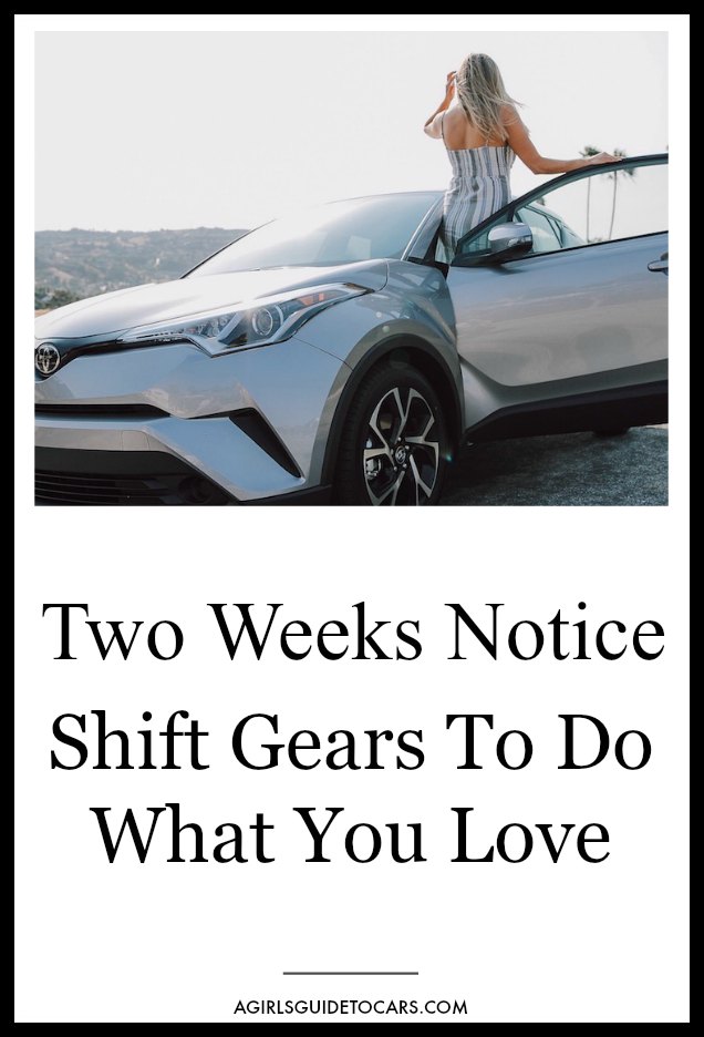 I Quit My Job. Now I'm Doing THIS! - A Girls Guide to Cars