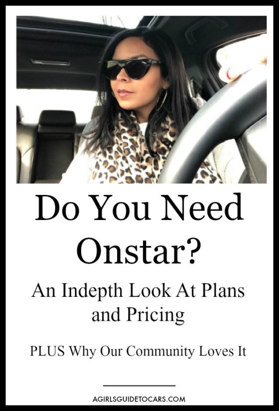 Do You Need OnStar? Why We Love it and Why you Might Need it - A girls ...