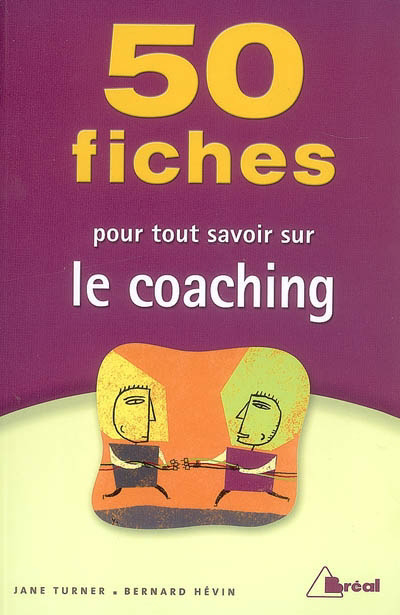 50 fiches pour tout savoir sur le coaching | Librairie Zone Libre